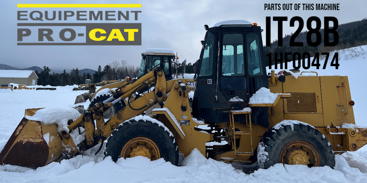 IT28B CAT Wheel Loader (1HF00474) — Equipement Pro-Cat